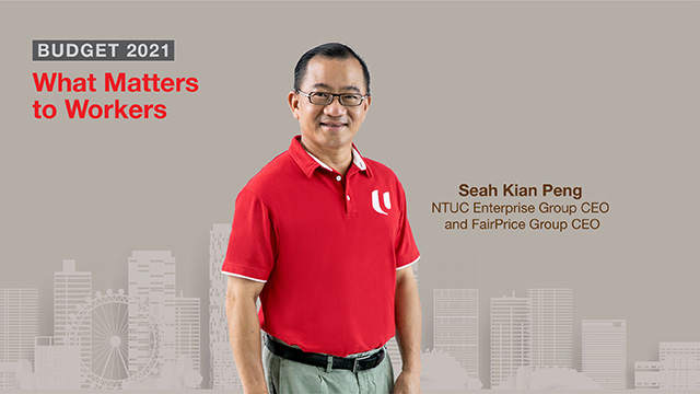 Debate Speech on Budget Statement 2021 by Seah Kian Peng, Group CEO ...