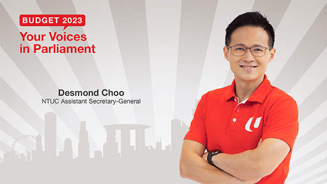 Debate Speech on Budget Statement 2023 by Desmond Choo, Assistant ...