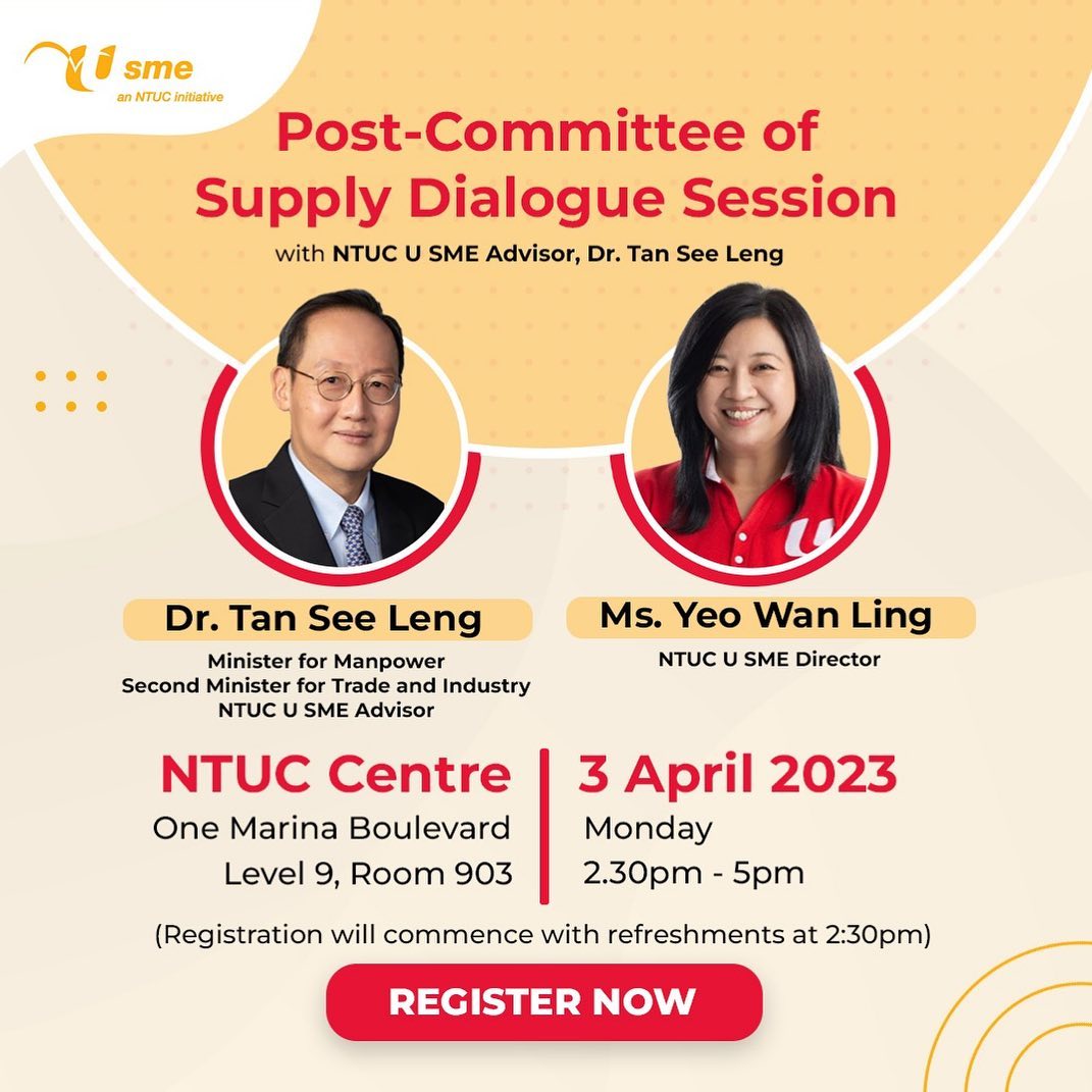 Post-Committee of Supply Dialogue Session by NTUC U SME